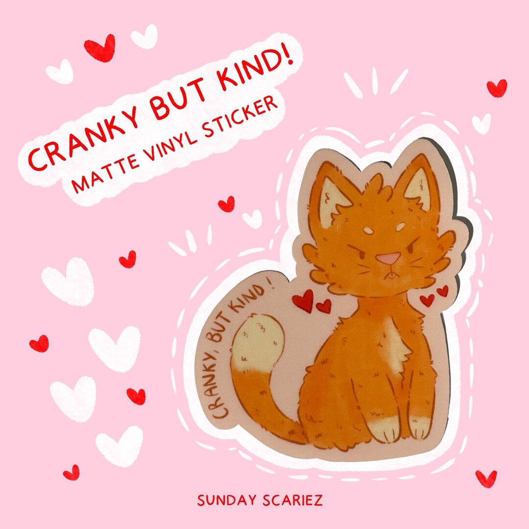 Cranky, but Kind! Vinyl Sticker | Cute Stickers, Animal Stickers, Cat ...