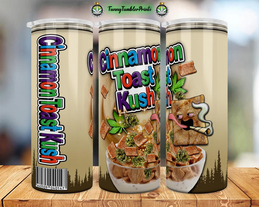 Cinnamon Toast Kush 20 Oz Weed Cereal Tumbler Wrap, Funny 420 Marijuana ...