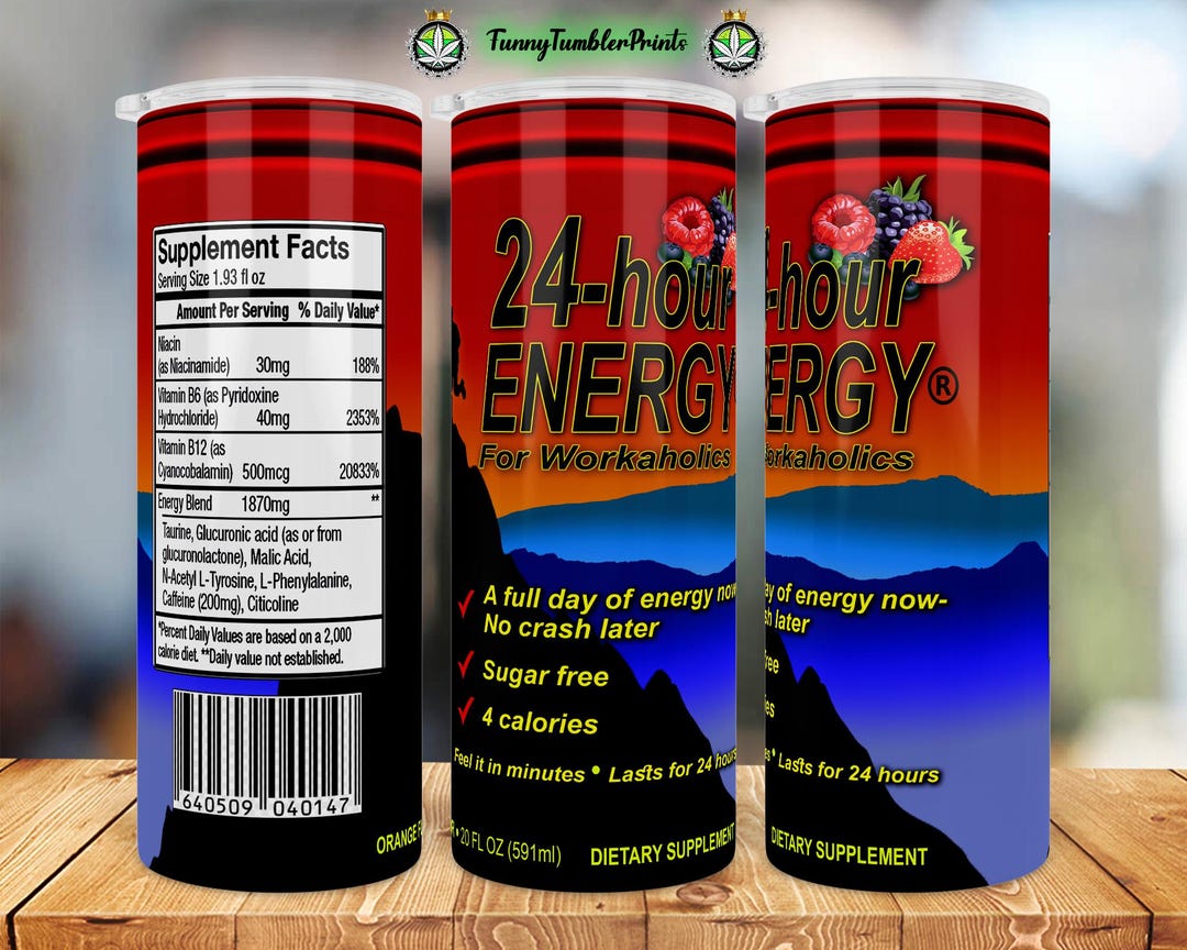 Funny 24-hour Energy Drink Tumbler Wrap: Sarcastic PNG (digital File ...