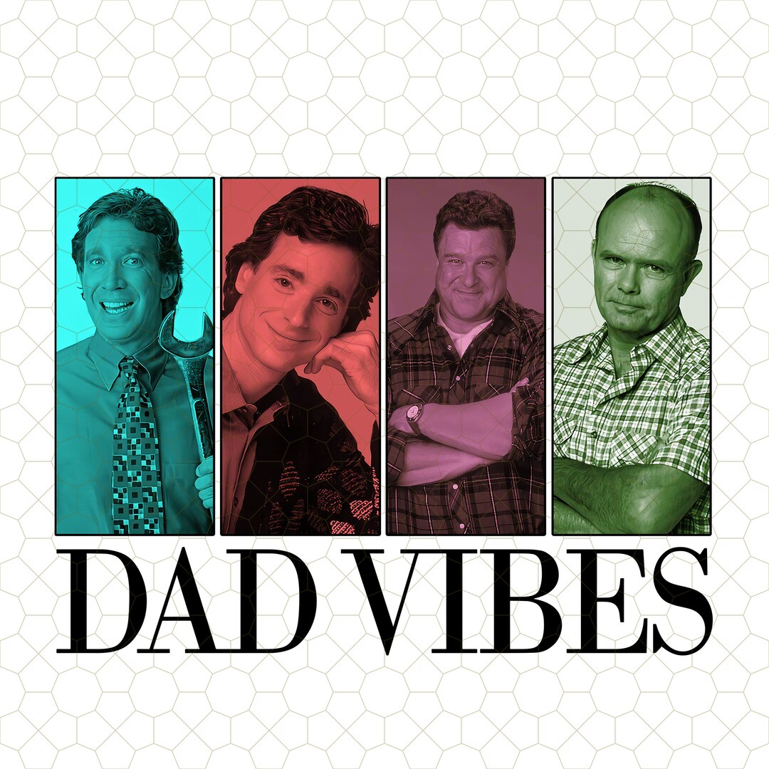 Dad Vibes Png, the Fatherhood Tour Png, Dad PNG, Best Dad Ever Png ...
