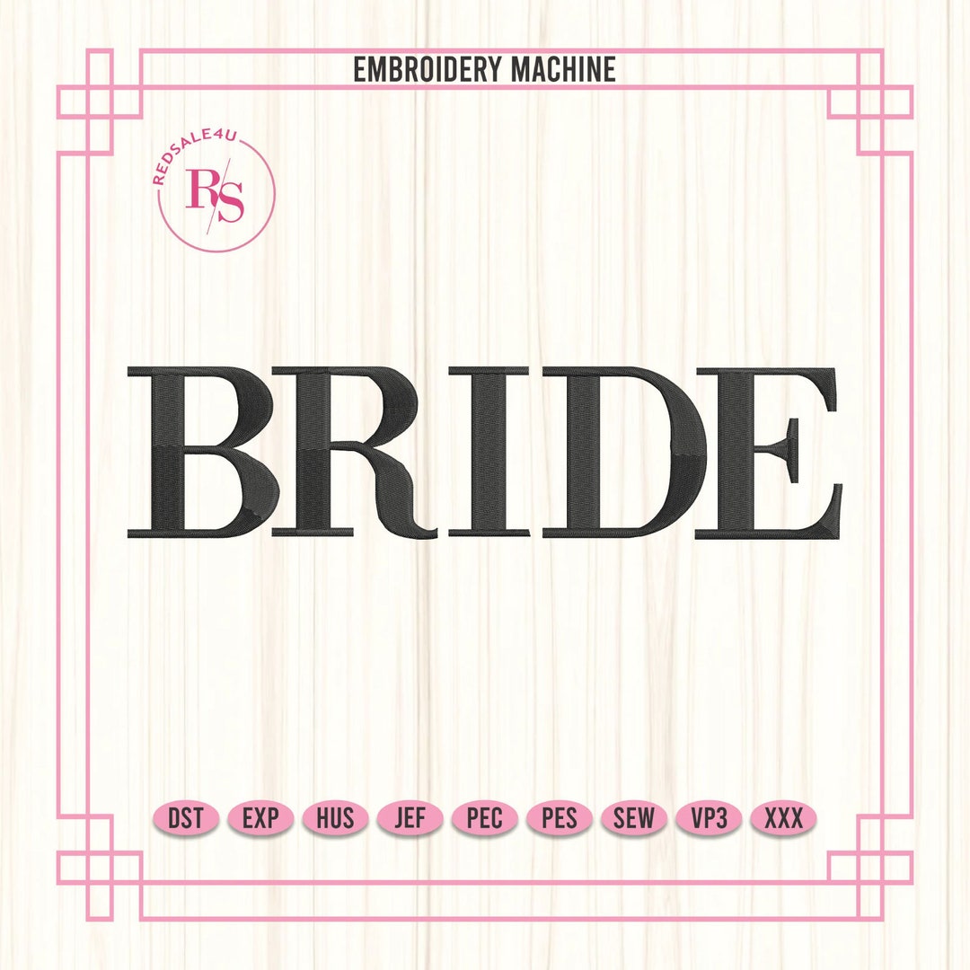 Bride Text Machine Embroidery Design, Embroidery Patterns, Bride ...