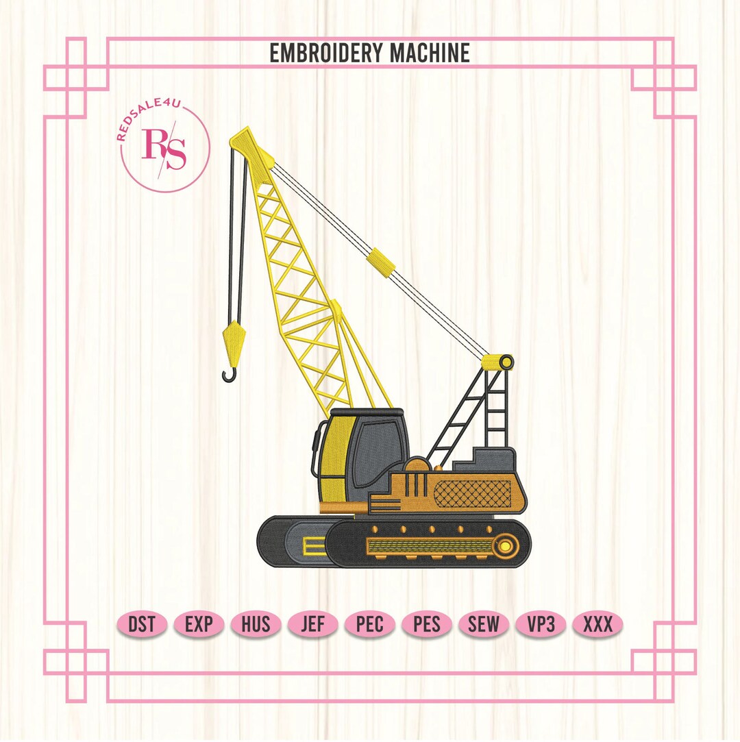 Crawler Crane Machine Embroidery, Construction Truck Embroidery, Baby ...