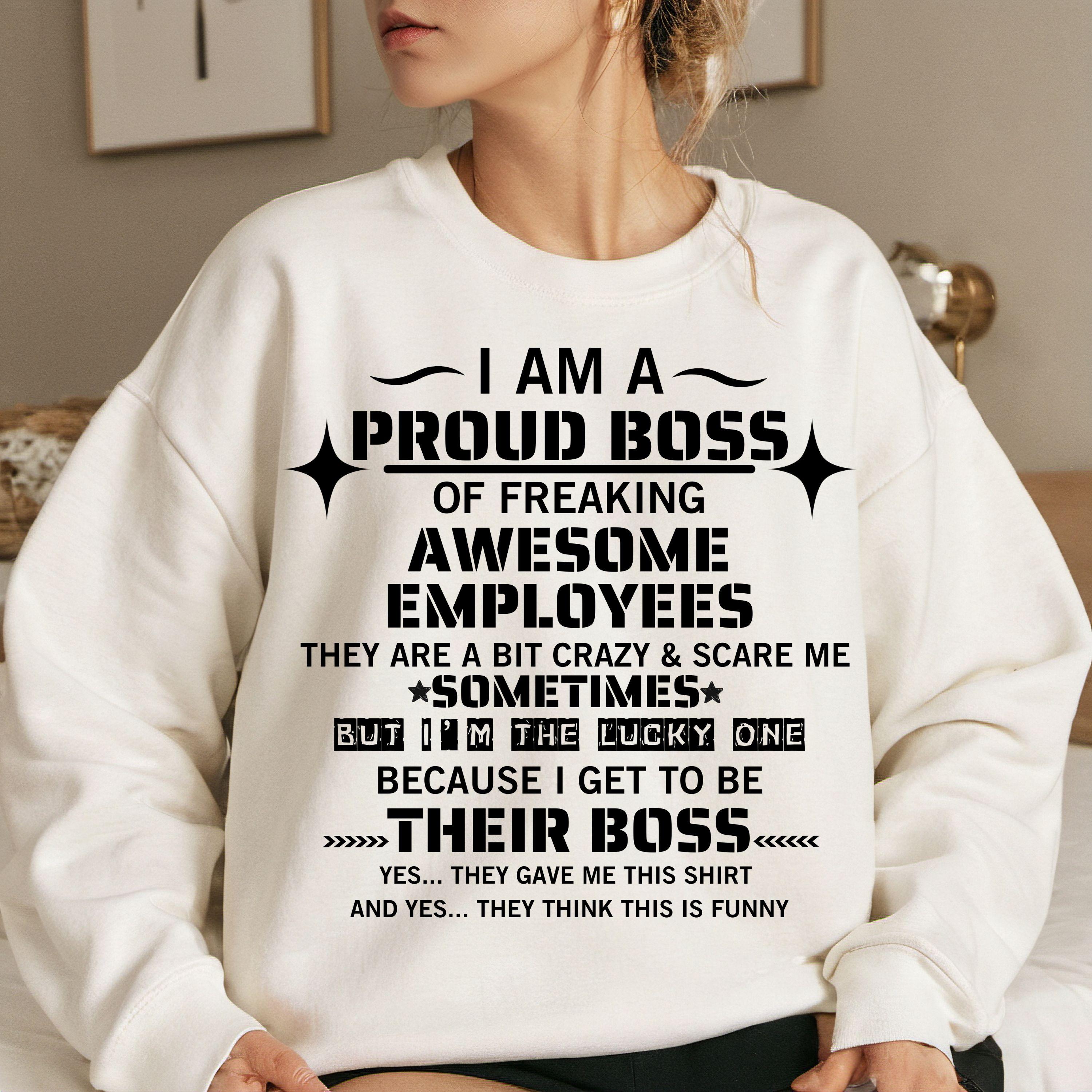 I Am A Proud Boss Png Svg, Funny Boss Mug Shirt Cup Gift for Birthday ...