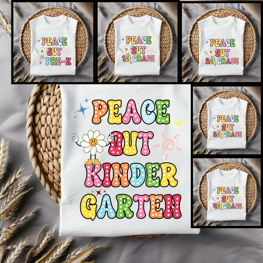 Peace Out School Png, Pre K Graduation Svg, Last Day of School Shirt ...