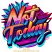 Retro Neon NOT TODAY PNG, Not Today Digital Downloads, Retro ...