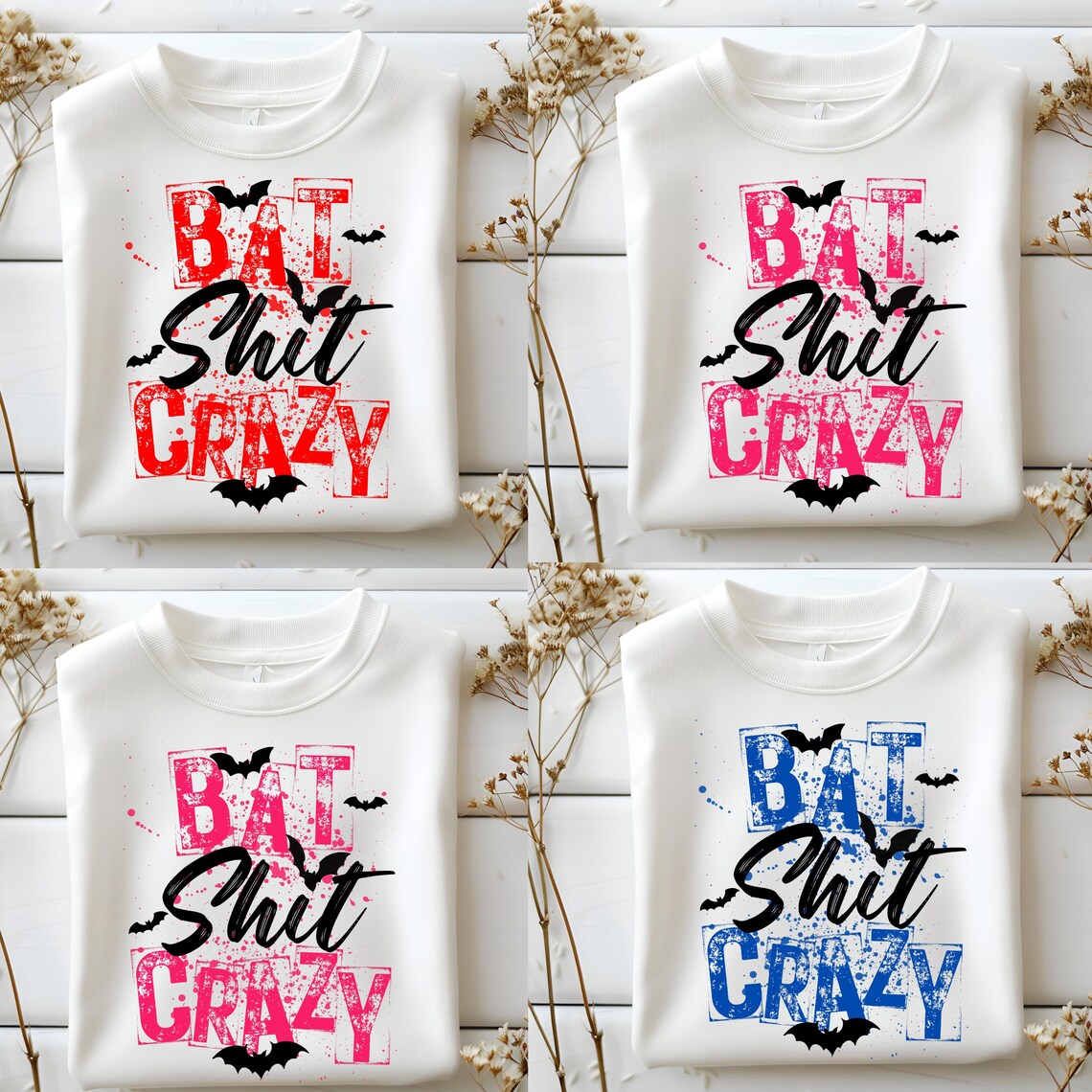 Bat Shit Crazy Funny Halloween PNG Sarcastic Snarky Bat Shirt Png Funny ...