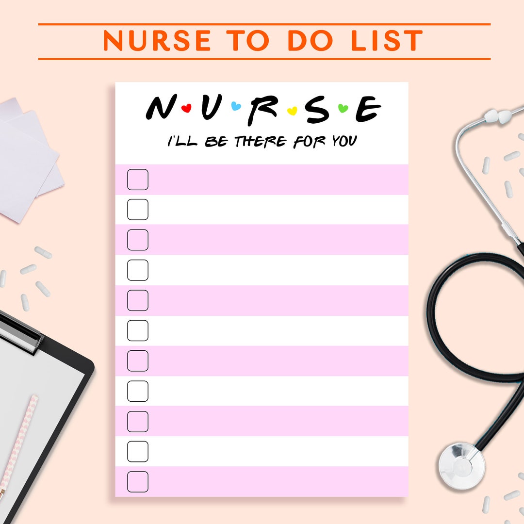 Printable Friends Inspired Nurse to Do List, Nurse Practitioner Student ...