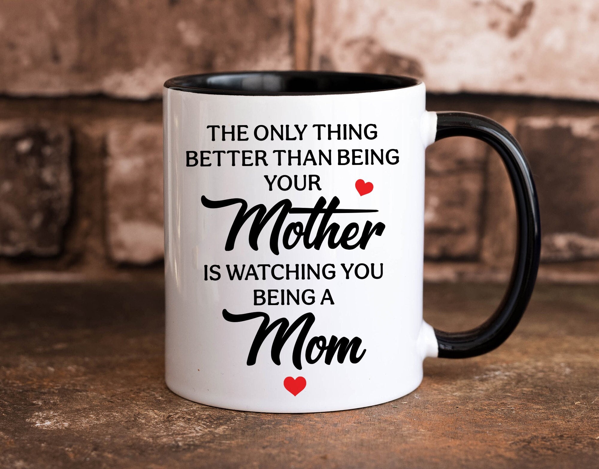 Gift for Daugter From Mom, the Only Thing Better Than Being Your Mother ...