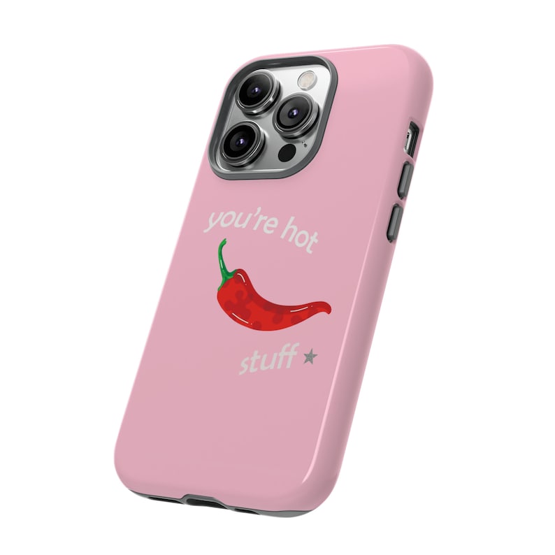 IPhone You're Hot Stuff Colorful Special Design Phone Case. Pink ...