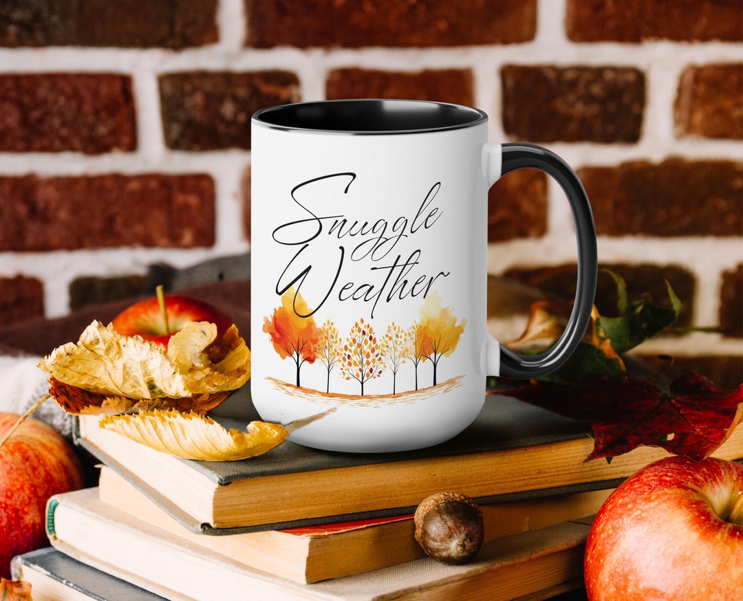 Snuggle Weather Accent Colored Ceramic Mug Autumn Leaves, Fall Vibes ...