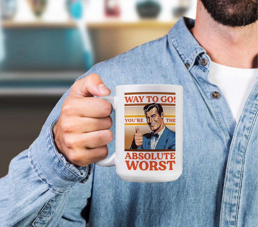 Funny Disgruntled Work Retro White Ceramic Mug, Sarcastic Phrase You're ...