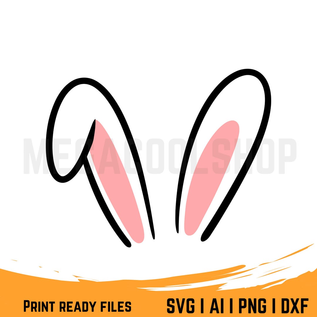 Easter Bunny Ears Svg, Png, Dxf, Pdf and Ai Files | Cute Rabbit Ears ...