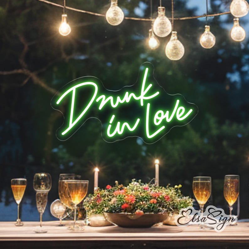 Drunk in Love Neon Sign, Custom LED Wedding Decor - Etsy