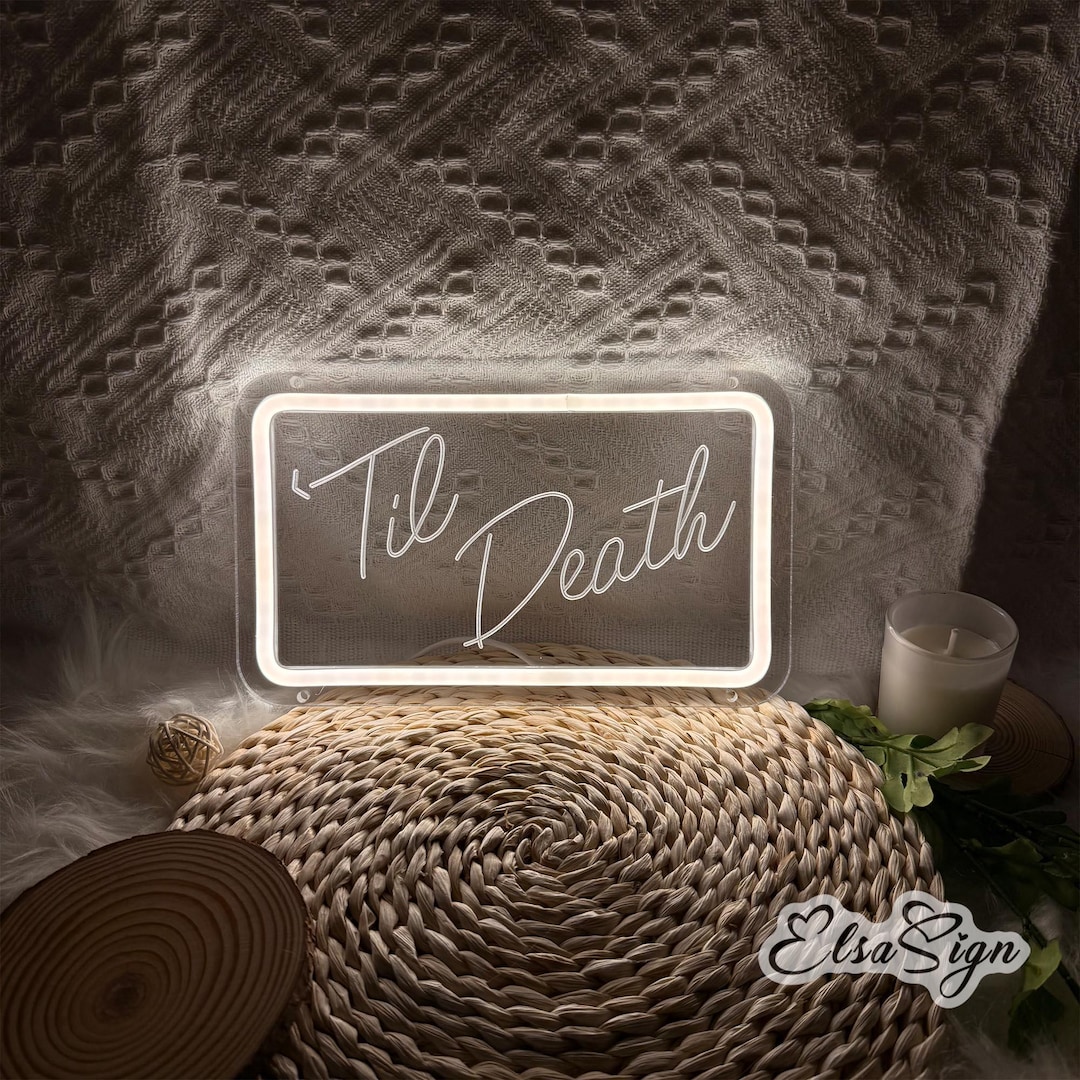 Til Death Neon Sign Custom Neon Sign Wall Decoration Neon Sign Wedding ...