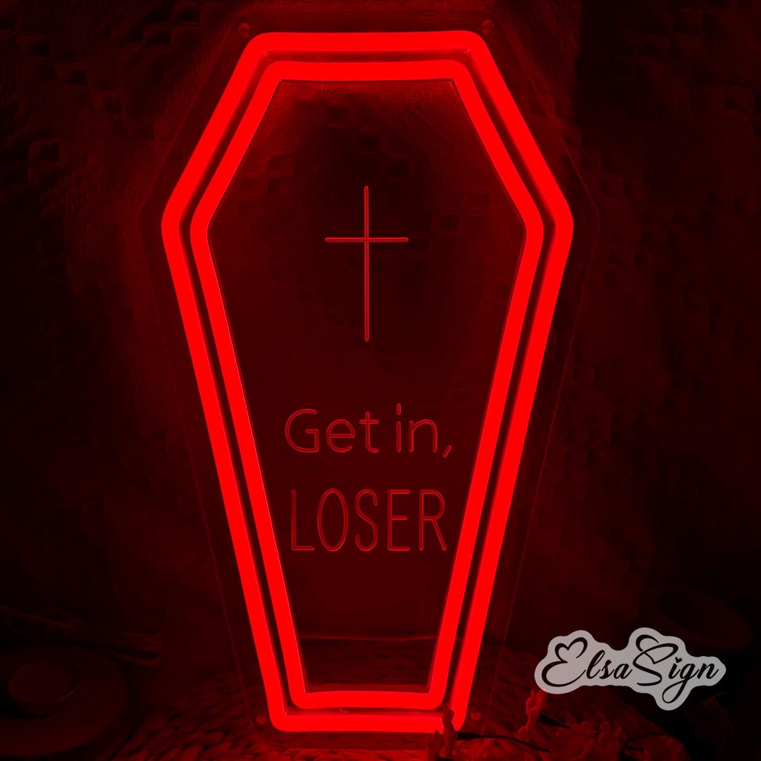 Get in Loser Neon Sign,coffin Led Sign,coffin Decor,gothic Room Decor ...