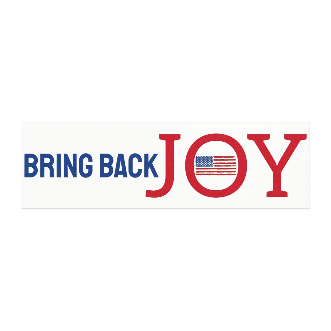 Bring Back Joy Magnet, American Flag Bumper Magnet, American Flag Car ...