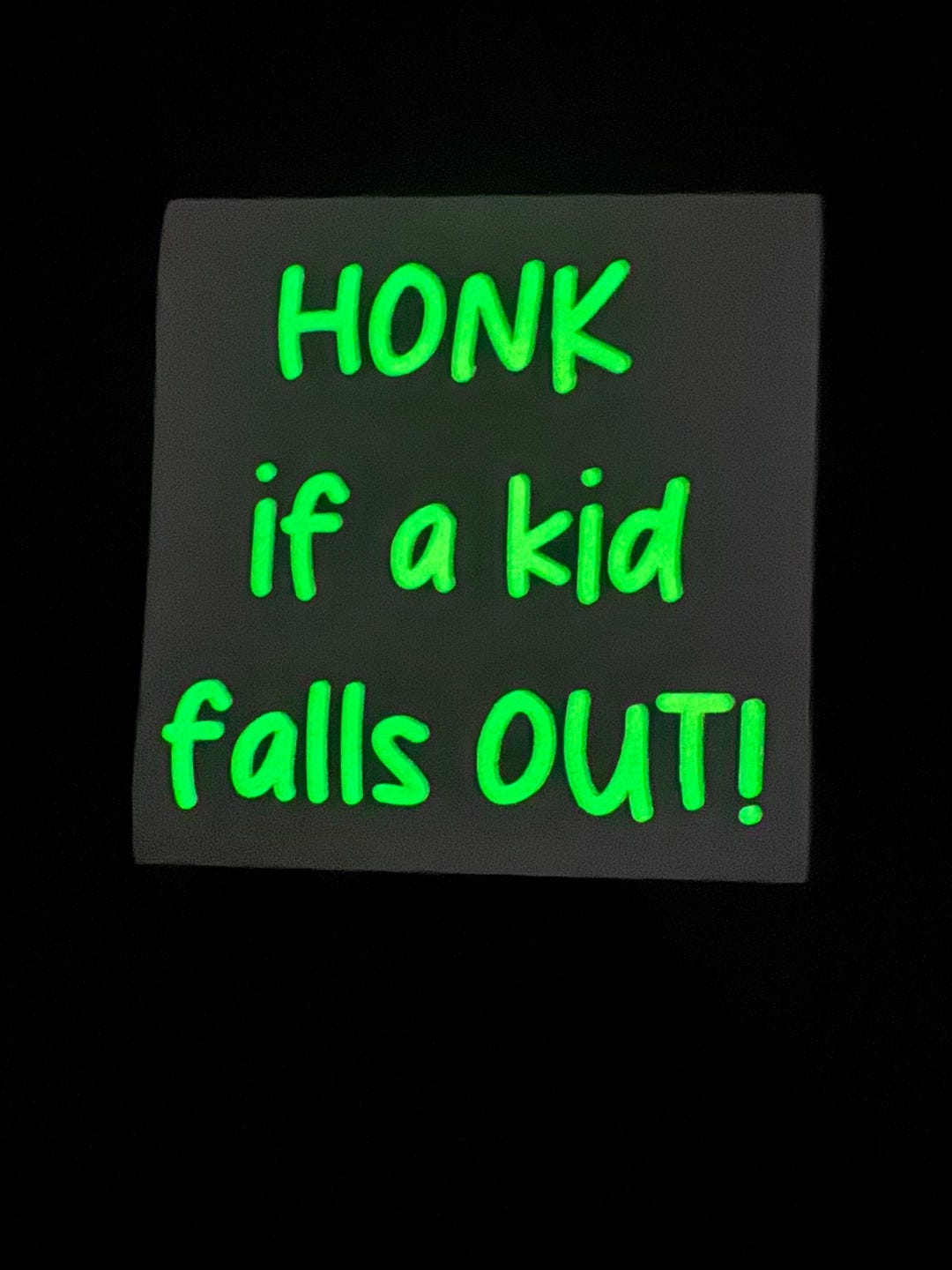 Honk Car Decal. Funny Car Decal. Honk If Kid Falls Out Car Decal. Glow ...