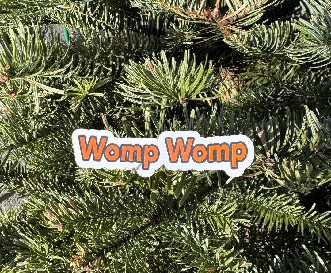 Womp Womp Funny Sticker, Sarcastic Stickers, Adult Humor Sticker, for ...