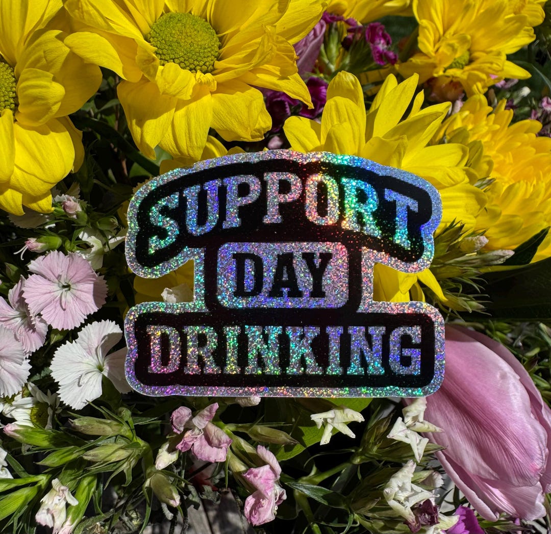 Support Day Drinking Sticker. Funny Adult Humor Sticker. Water Bottle ...