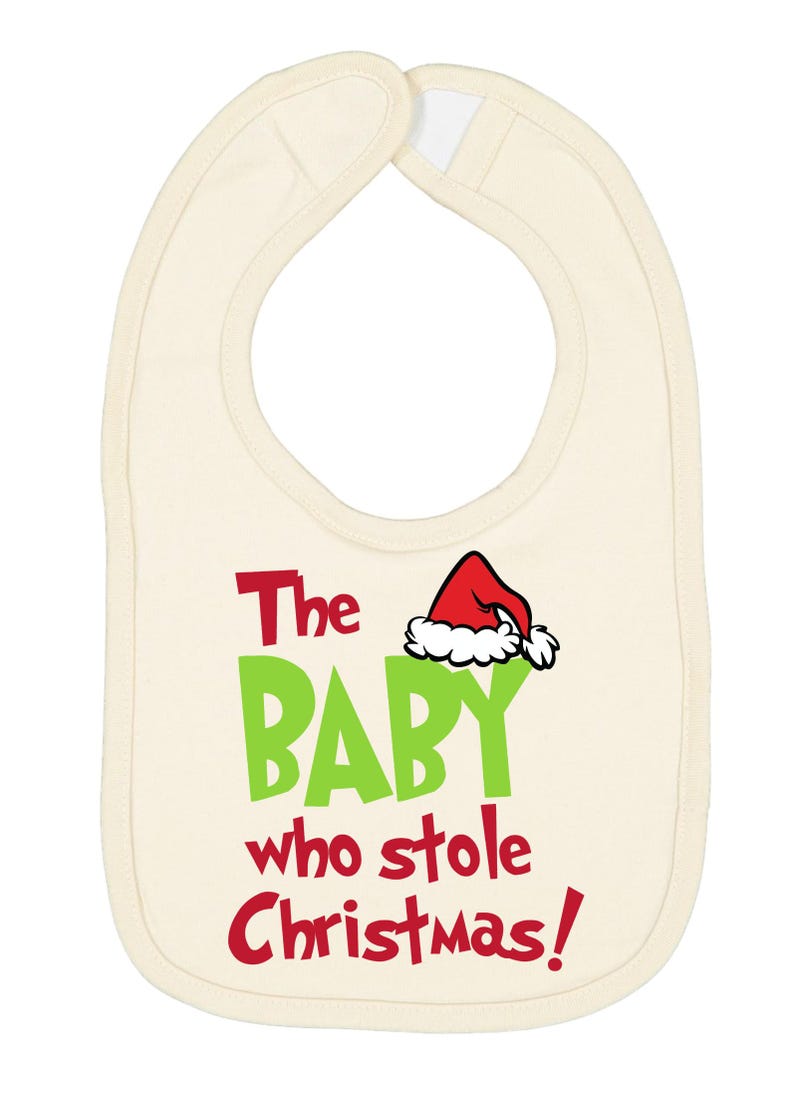Grinch Bib, the Baby Who Stole Christmas Bib, Funny Bib. Cute Baby Gift ...
