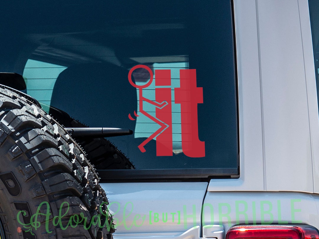 Fck It Vehicle Decal Adult Decals Car Decal Offensive Inappropriate ...