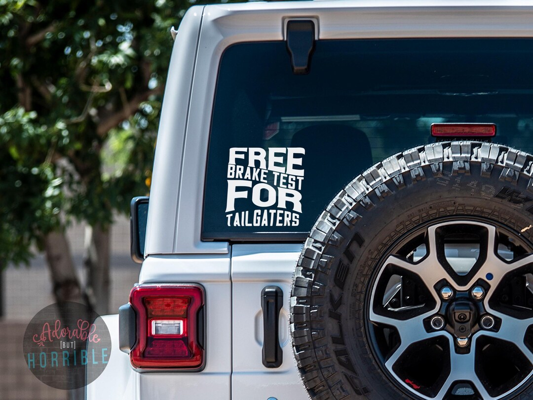 Free Brake Test ⁝ Vehicle Decal ⁝ Adult Humor ⁝ Funny Decals ⁝ Bumper ...