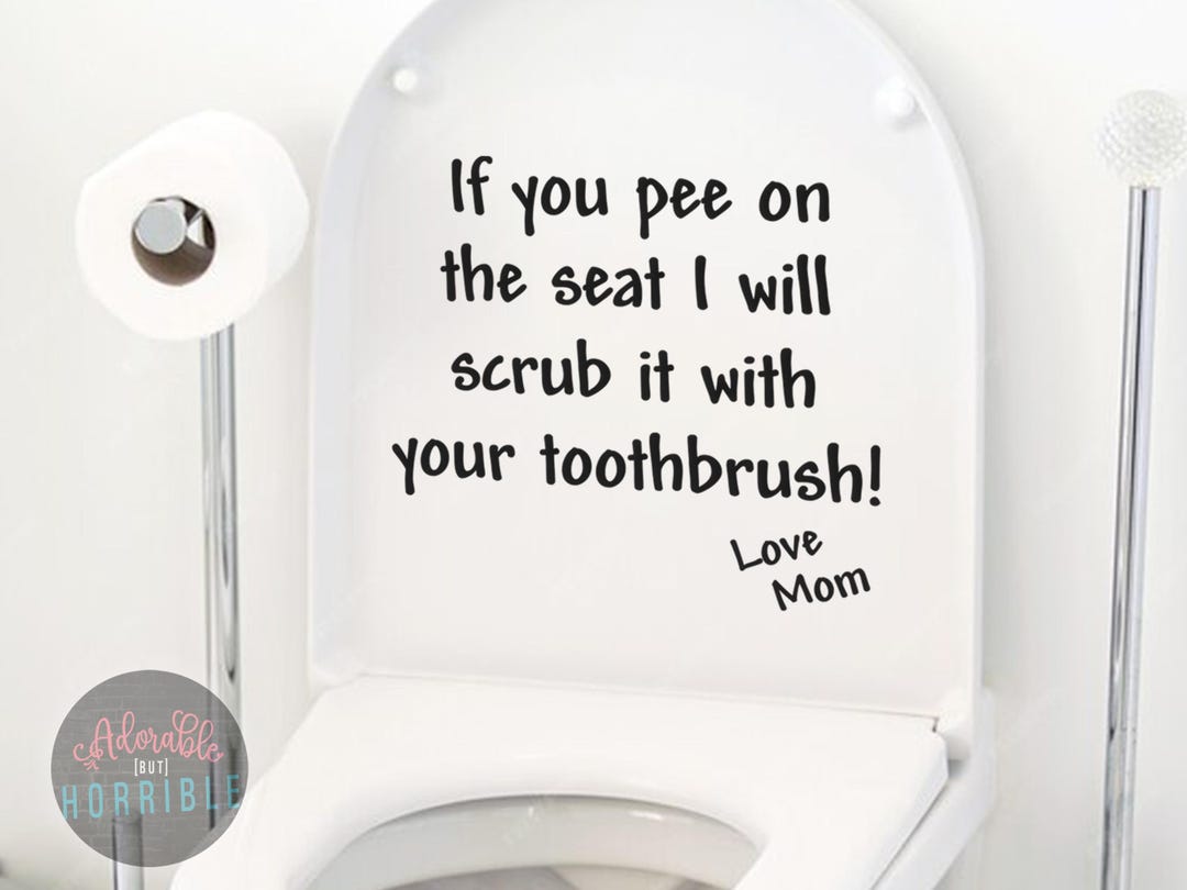 Pee on the Seat ⁝ Toilet Decal ⁝ Bathroom Decor ⁝ Funny Decor ⁝ Wall ...