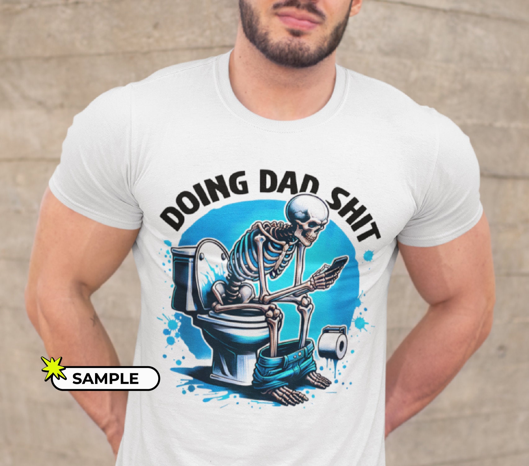 Doing Dad Shit PNG, Funny Skeleton Toilet Sublimation Design, Trendy ...