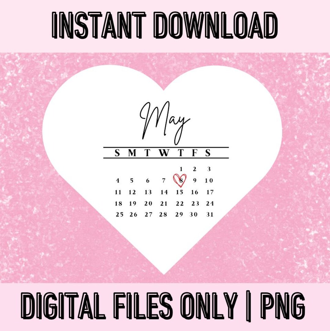 May 2025 Heart Shape Calendar With Overlay Heart Graphic | Digital Cutting File, Printable, Burn ...