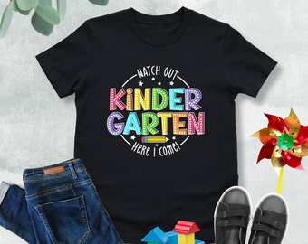 Watch Out Kindergarten Here I Come Shirt, Hello Kindergarten Shirt ...
