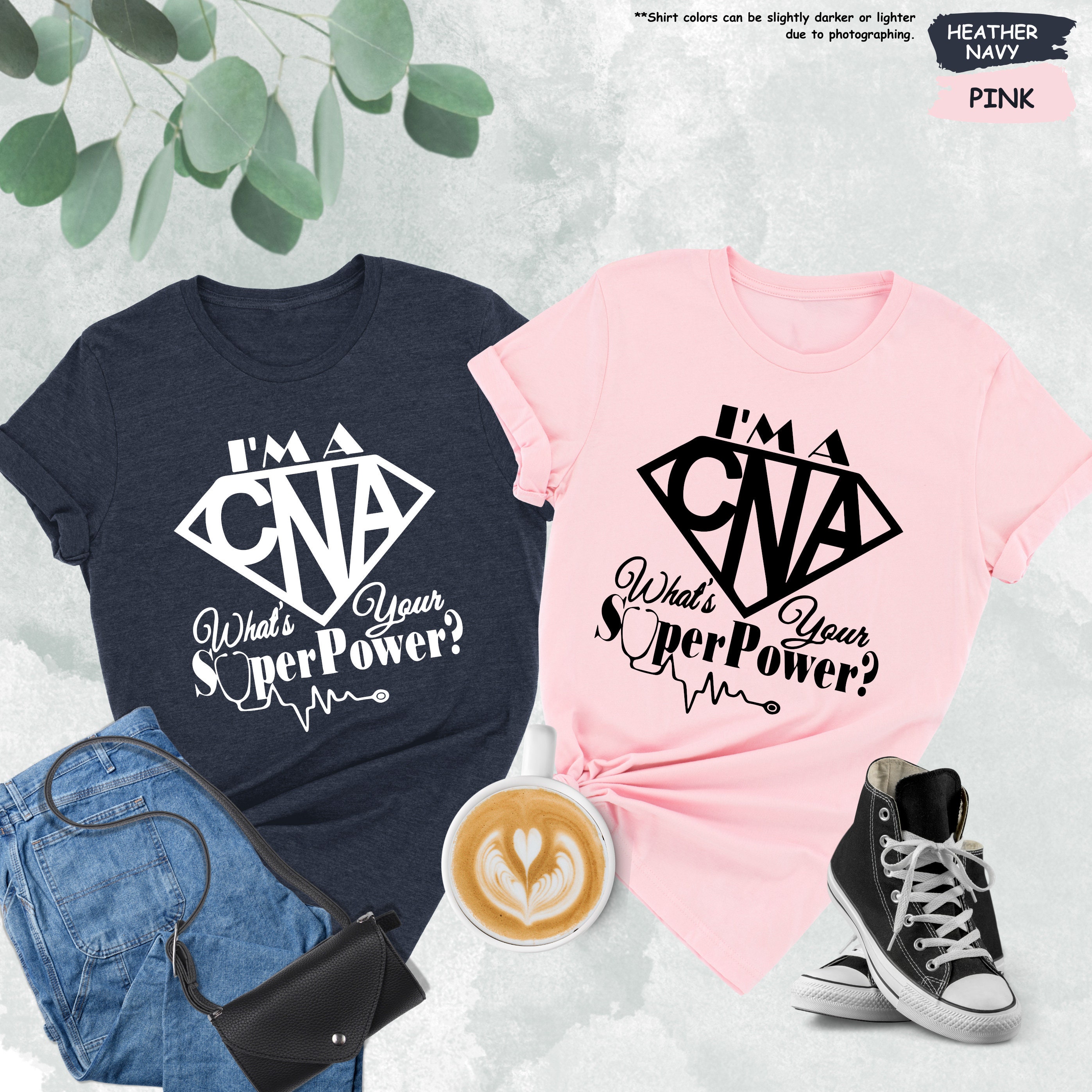 I'm A CNA What's Your Superpower Shirt, CNA Shirt, Certified Nursing ...