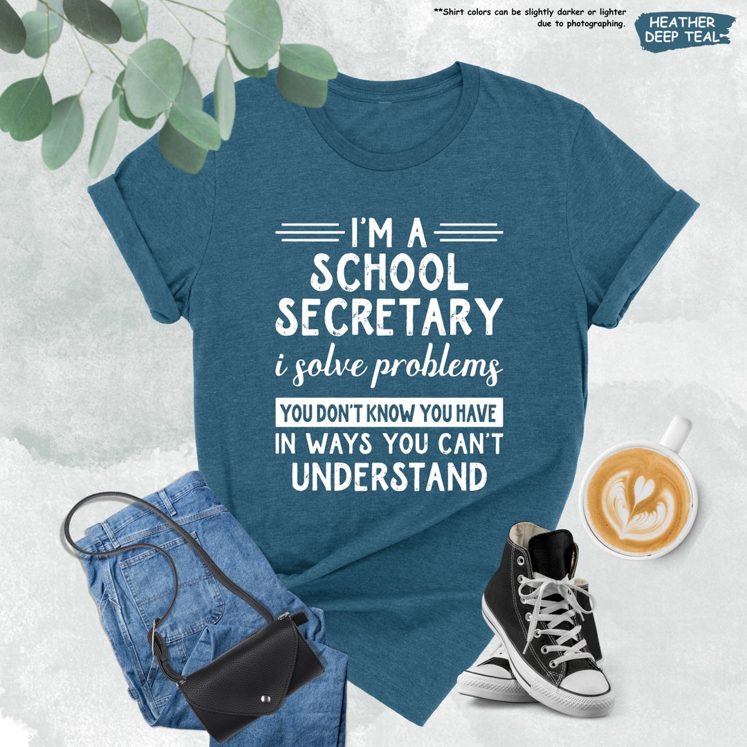 I'm A School Secretary Shirt, Funny School Secretary Shirt, School ...
