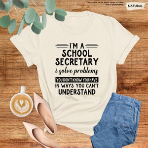 I'm A School Secretary Shirt, Funny School Secretary Shirt, School ...