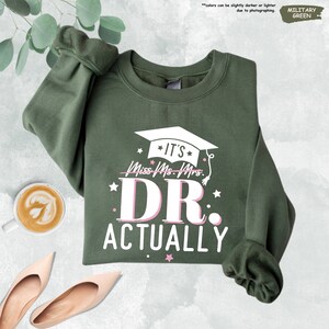 It's Dr Actually Shirt, Gift for New Doctor, Phd Graduation Gift ...