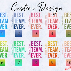 Custom Best Team Ever Shirts, Custom Team Shirt, Best Team Ever Shirt ...