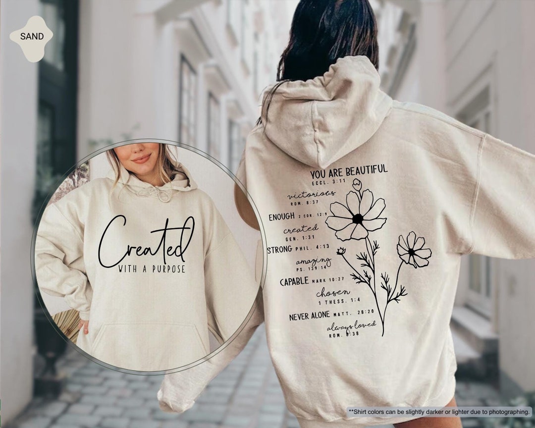 Created With A Purpose Hoodie, You Are Beautiful Sweatshirt, Christian ...