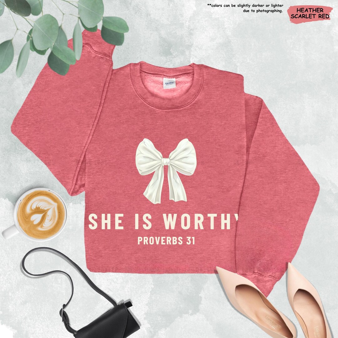 She is Worthy Proverbs 31 Sweatshirt, Worthy Hoodie, Christian Coquette ...