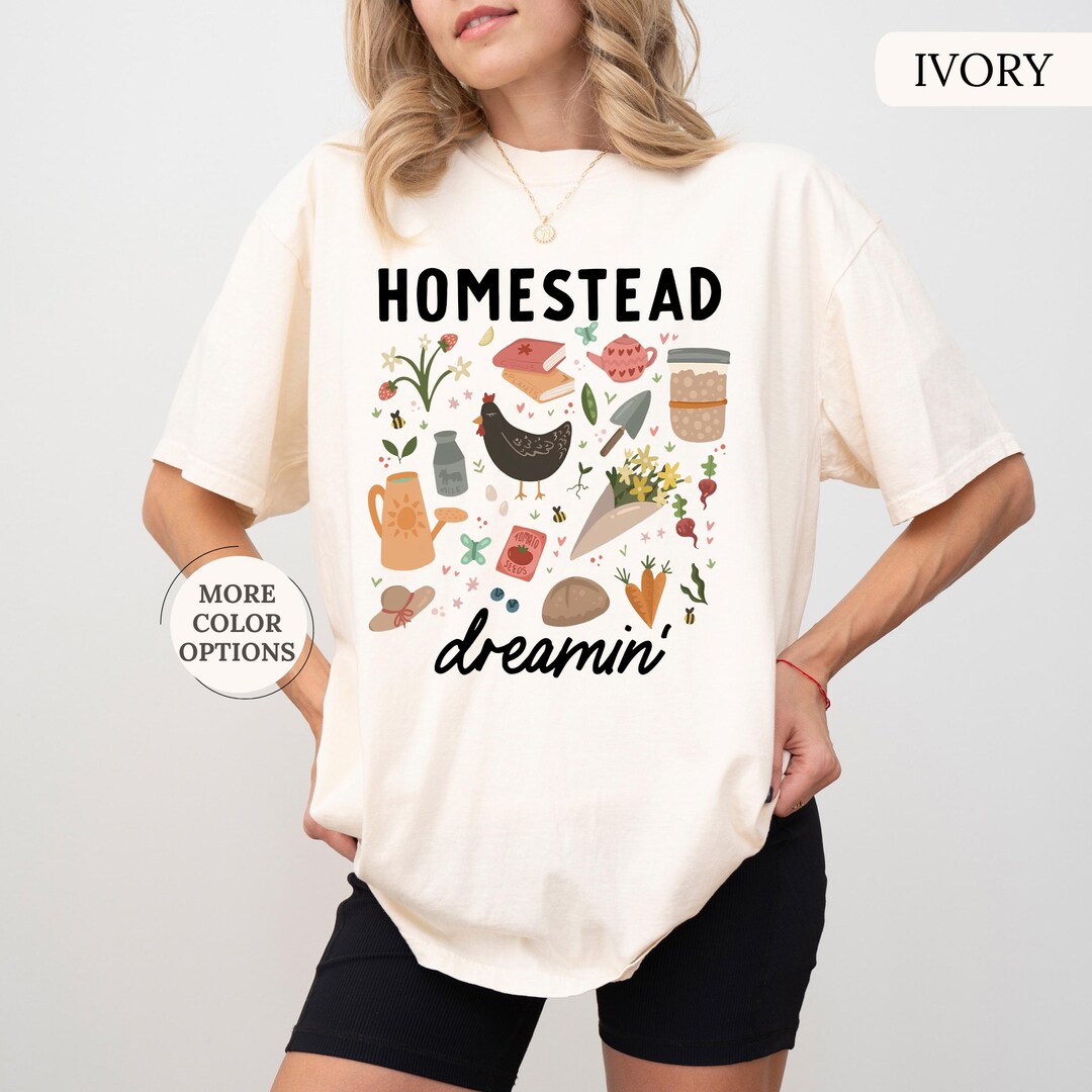 Comfort Colors® Homestead Dreamin Shirt, Homestead Mom Gift ...