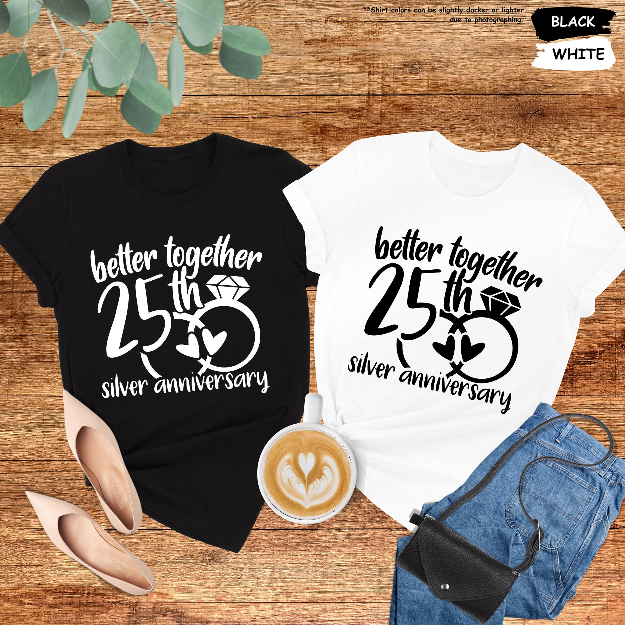 25th Anniversary Shirts,silver Anniversary Shirts,better Together Shirts,gift for Couple,25th ...