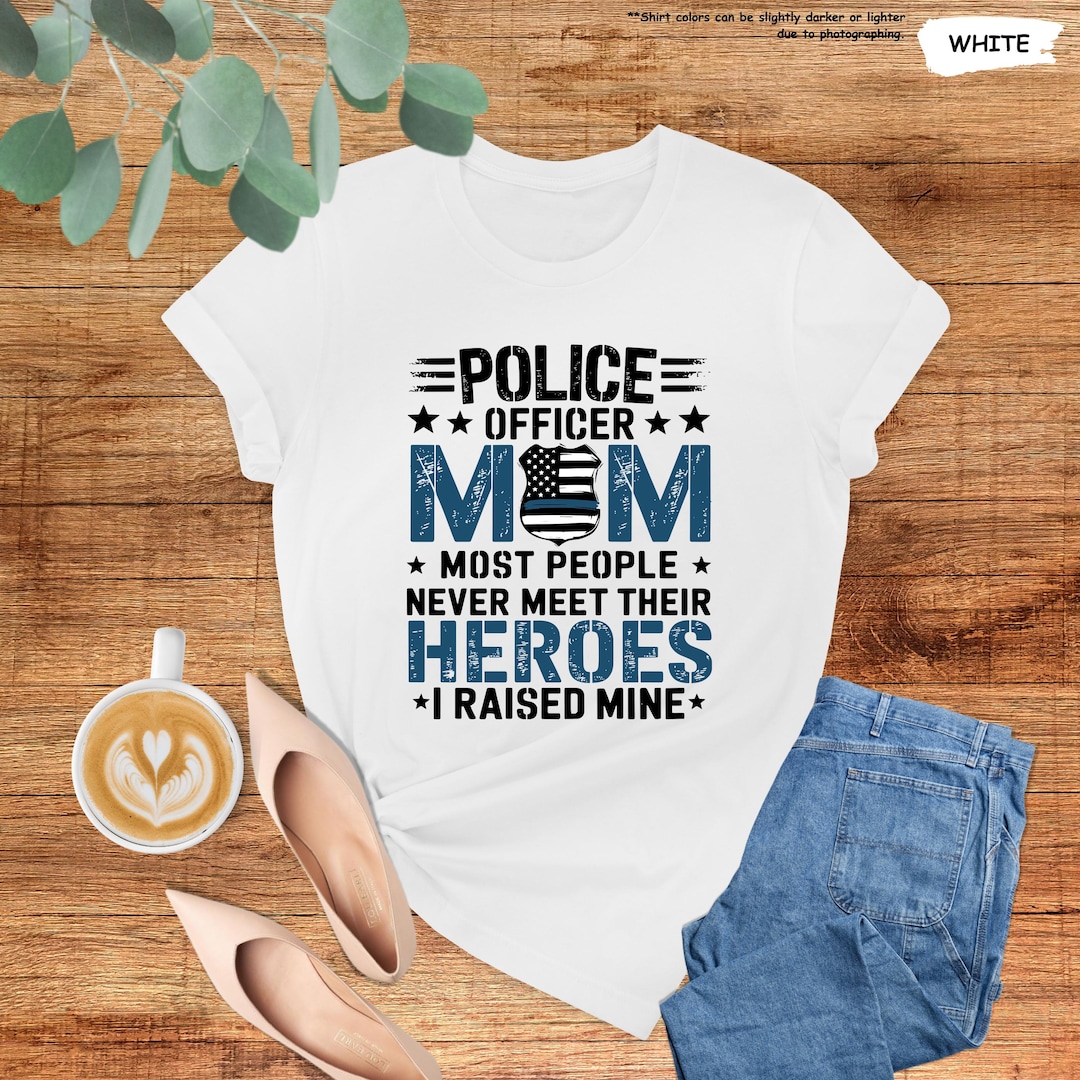 Proud Police Officer Mom Shirt, Police Family Tee, Police Mama Gift ...