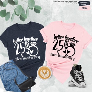 25th Anniversary Shirts,silver Anniversary Shirts,better Together Shirts,gift for Couple,25th ...