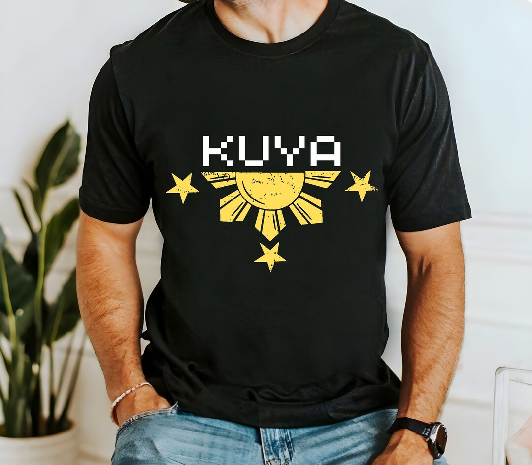 Kuya, Ate, Pilipinas, Filipino Philippines, Filipino Shirt, Pinoy ...