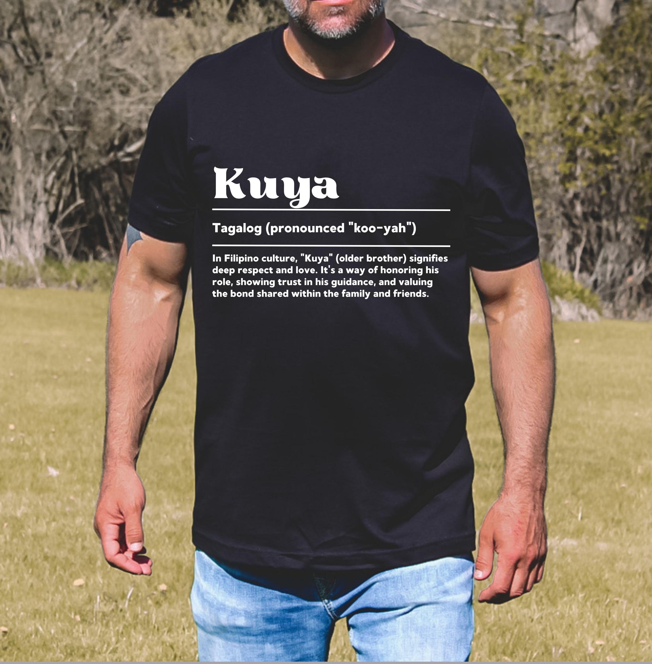 Kuya, Ate, Pilipinas, Filipino, Philippines, Filipino Shirt, Pinoy ...