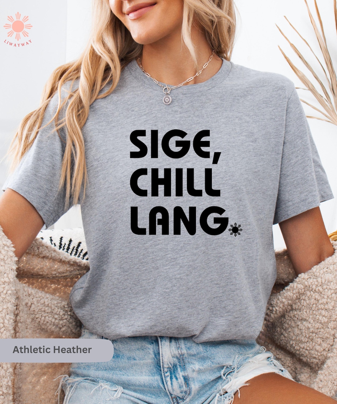 Sige Chill Lang Shirt, Funny Filipino T-shirt, Tagalog Graphic Tee ...