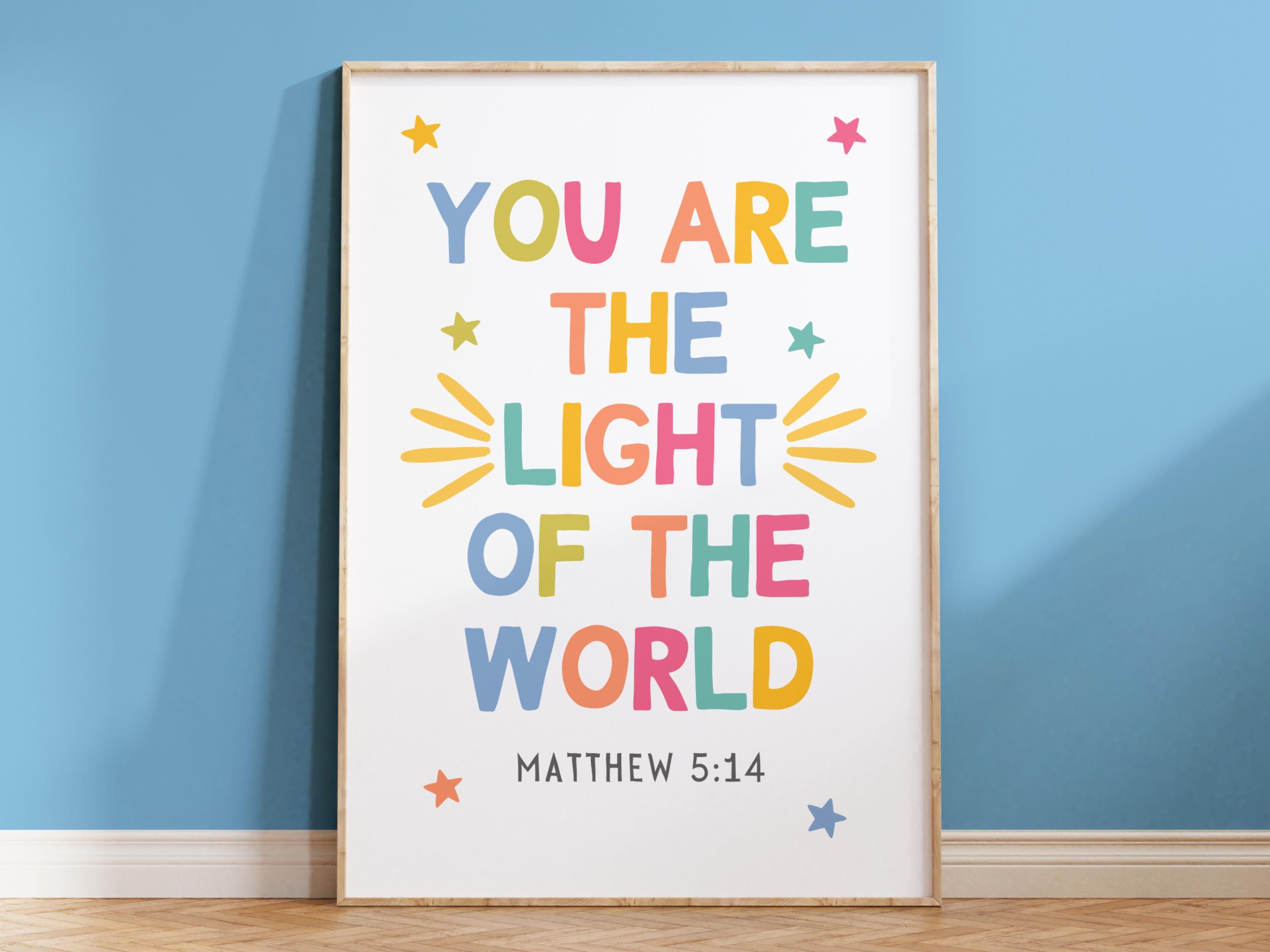 You Are the Light of the World Printable Colorful Children Bible Verse ...