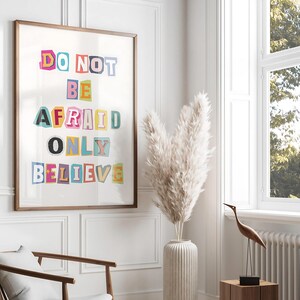 Do Not Be Afraid Only Believe Trendy Christian Wall Art Cool Christian ...