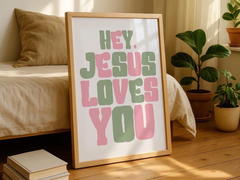 Sage Green and Pink Hey Jesus Loves You Poster Girly Christian Wall Art ...