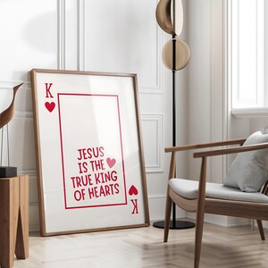 Jesus is the King of Hearts Poster Cool Christian Prints Trendy ...
