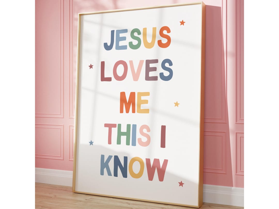 Jesus Loves Me This I Know Print Colorful Children Bible Verse Wall Art ...