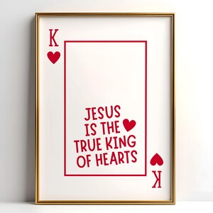 Jesus is the King of Hearts Poster Cool Christian Prints Trendy ...